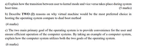 Solved A Explain How The Transition Between User To Kernel