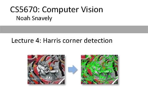 Cs 5670 Computer Vision Noah Snavely Lecture 4