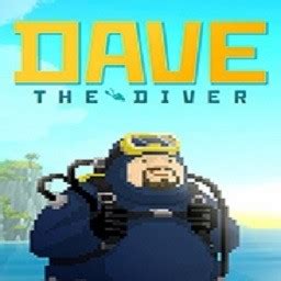 潜水员戴夫手机版下载 潜水员戴夫手游 DAVE THE DIVER 下载v1 9 2 安卓版 单机100网