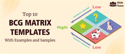 Top 10 Bcg Matrix Templates With Examples And Samples