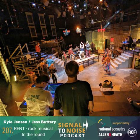 Signal To Noise Episode 207 Kyle Jensen And Jess Buttery Theater Sound