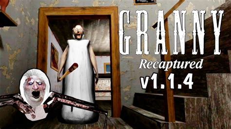 Granny Recaptured New Update V1 1 4 Full Gameplay Youtube