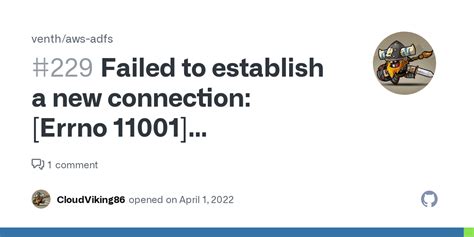 Failed To Establish A New Connection Errno Getaddrinfo Failed Issue Venth