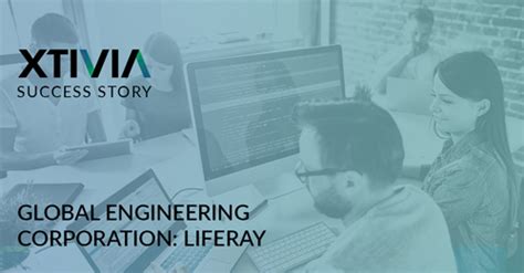 Global Engineering Corporation Liferay Xtivia
