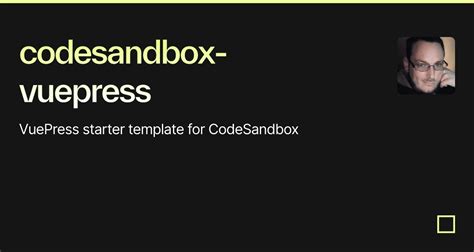 Codesandbox Vuepress Codesandbox Codesandbox Vuepress Codesandbox