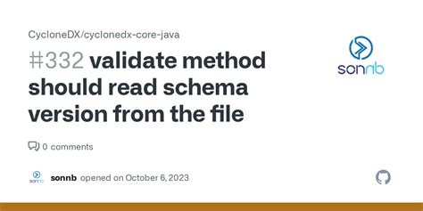 validate method should read schema version from the file · issue 332