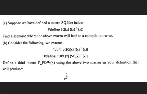 A Suppose We Have Defined A Macro SQ Like Below Chegg