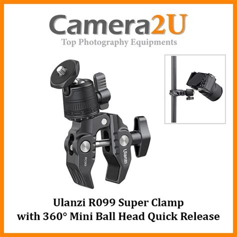 Ulanzi R099 Super Clamp With 360° Mini Ball Head Quick Release Clamp