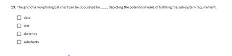 Solved The Grid Of A Morphological Chart Can Be Populated