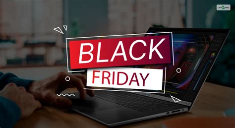 The Best Black Friday Dell Laptop Deals That You Shouldnt Miss Out On
