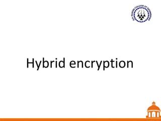 Hybrid Encryption PPT