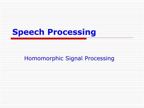 Ppt Speech Processing Powerpoint Presentation Free Download Id6640888