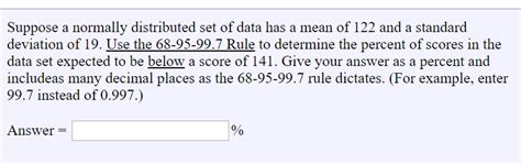 Solved Suppose A Normally Distributed Set Of Data Has A Mean