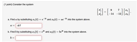 Solved 1 Point Consider The System 1 14 12 3 A