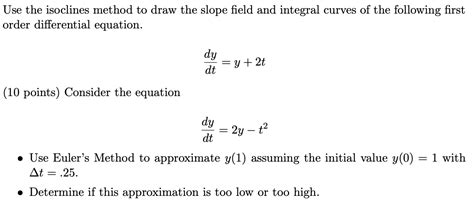 Solved Use The Isoclines Method To Draw The Slope Field And