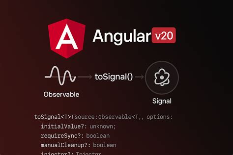 🚀 Angular 20 Is Here Lets Talk About Tosignal Signal Based Apis By Vetriselvan