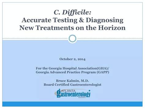 Ppt C Difficile Accurate Testing And Diagnosing New Treatments On The Horizon Powerpoint