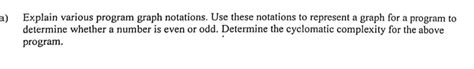 Solved Explain Various Program Graph Notations Use These Solved Explain Various Program Graph Notations Use These