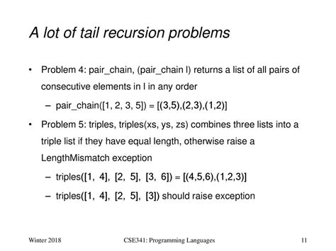 Cse341 Programming Languages Section 3 Function Patterns Tail