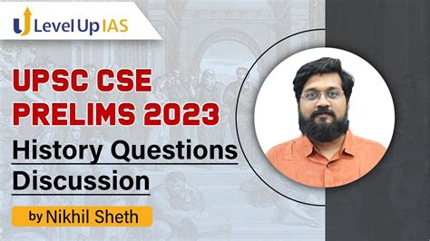 Upsc Cse Prelims 2023 I History Solution Answer Key By Nikhil Sheth Youtube