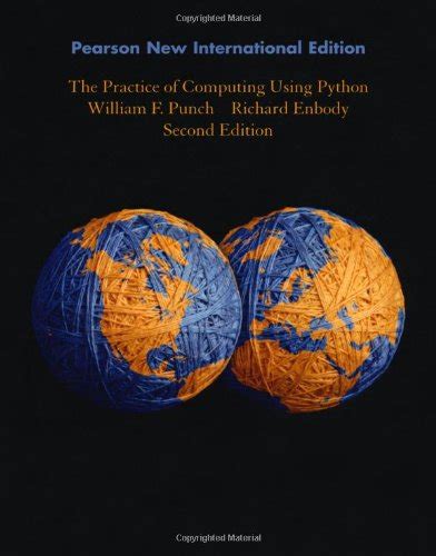 The Practice Of Computing Using Python Punch William F