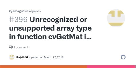 Unrecognized Or Unsupported Array Type In Function Cvgetmat In Python Opencv · Issue 396