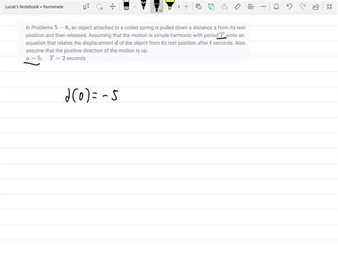 in problems 5 8 an object attached to a coiled spring is pulled down a