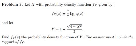 Solved Let X With Probability Density Function Fx Given By Chegg Com