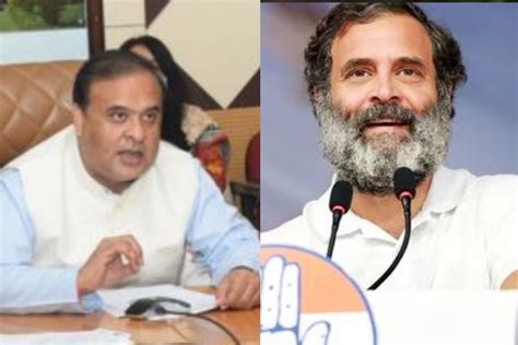 Assam Cm Names Rahul Saddam Congress Calls It A Stunt