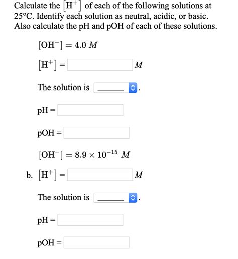 Solved Calculate The H Of Each Of The Following Solutions Chegg Com