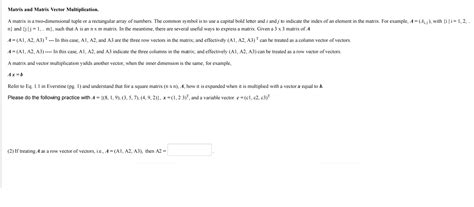 Solved Matrix And Matrix Vector Multiplication A Matrix Is Chegg
