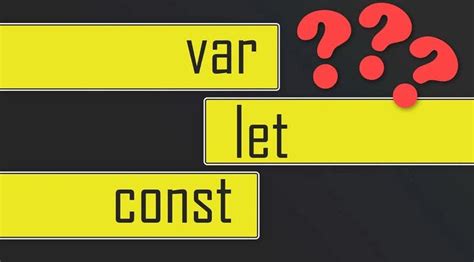Understanding Javascript Variables Let Const And Var Explained By