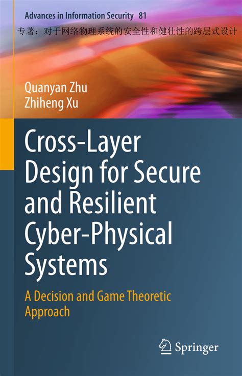 pdf cross layer design for secure and resilient cyber physical