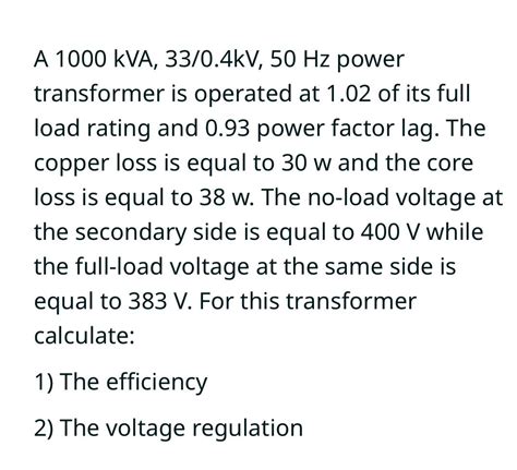 A 1000 KVA 33 0 4kV 50 Hz Power Transformer Is Chegg Com