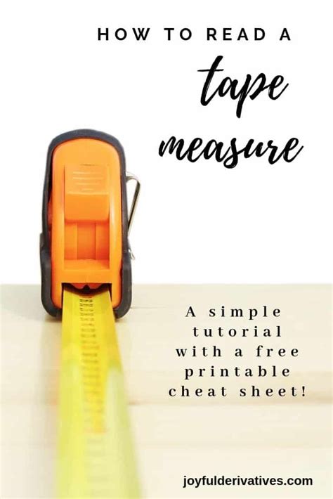 How To Read A Tape Measure Simple Tutorial Free Cheat Sheet Joyful Derivatives