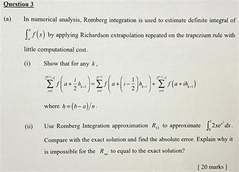 Question 3 A In Numerical Analysis Romberg