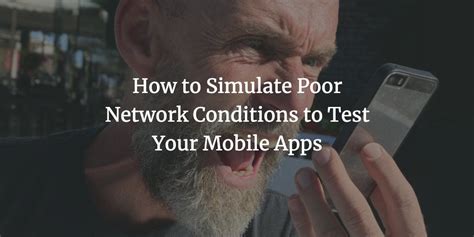 How To Simulate Poor Network Conditions To Test Your Mobile Apps Rreactnative