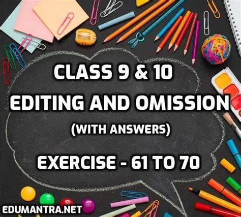Editing Exercises From Class 6 To 10 With Answers