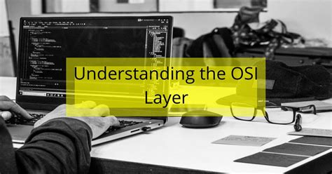 Understanding The Osi Layer Undercode Testing