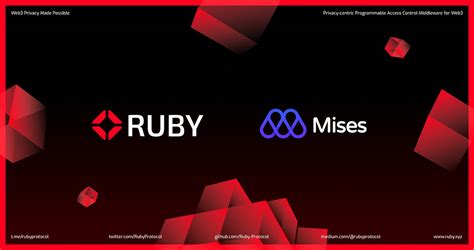 Ruby Protocol — Strategic Partnership With Mises Browser By Ruby Protocol Medium