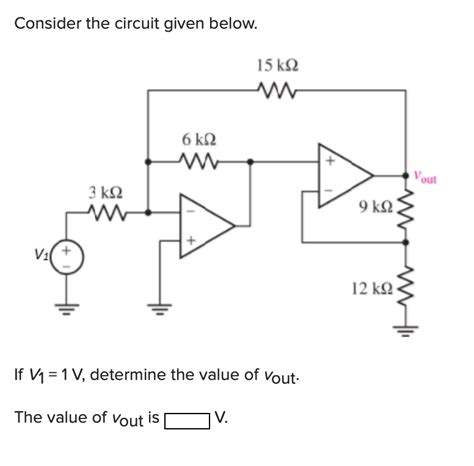 Solved Consider the circuit given below ΚΩ ΚΩ out ΚΩ Chegg