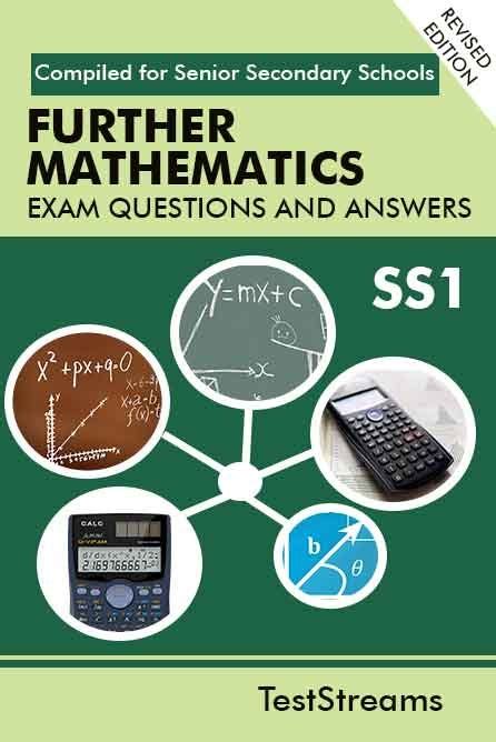 Further Mathematics Exam Questions And Answers For Ss1 First Term Third Term
