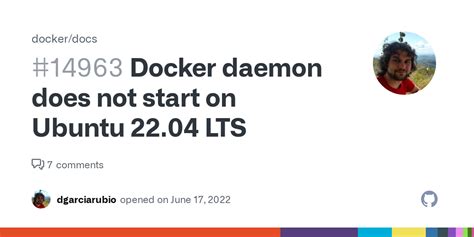 Docker Daemon Does Not Start On Ubuntu 2204 Lts · Issue 14963 · Dockerdocs · Github