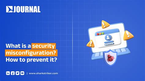 What Is A Security Misconfiguration How To Prevent It