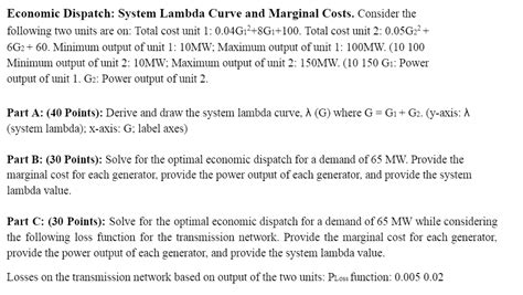 Solved Economic Dispatch System Lambda Curve And Marginal