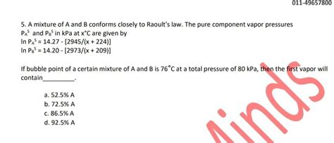 solved 5 a mixture of a and b conforms closely to raoult s