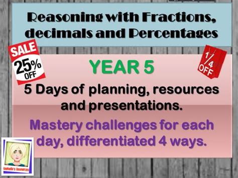Reasoning With Fractions Decimals And Percentages Teaching Resources