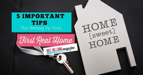 Setting Up Your First Real Home 5 Important Tips All You Need