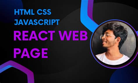 Do Create React Js Build Html Css Javascript Websites By Ashiqurrahmanst Fiverr