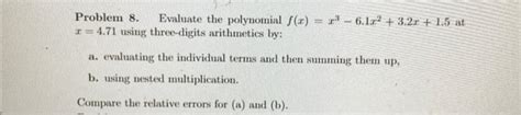 Solved Problem 8 Evaluate The Polynomial